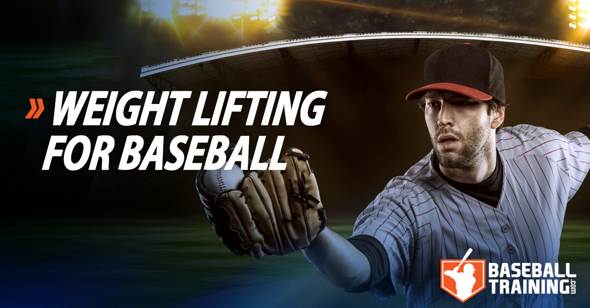 Strength Training For Baseball Players - Top 5 Reasons To Lift Weights