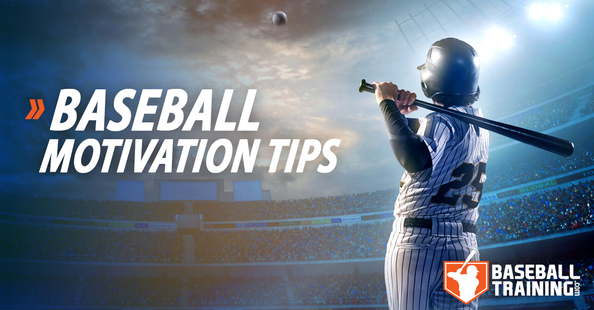 Baseball Motivation Tips - Inspirational Baseball Quotes